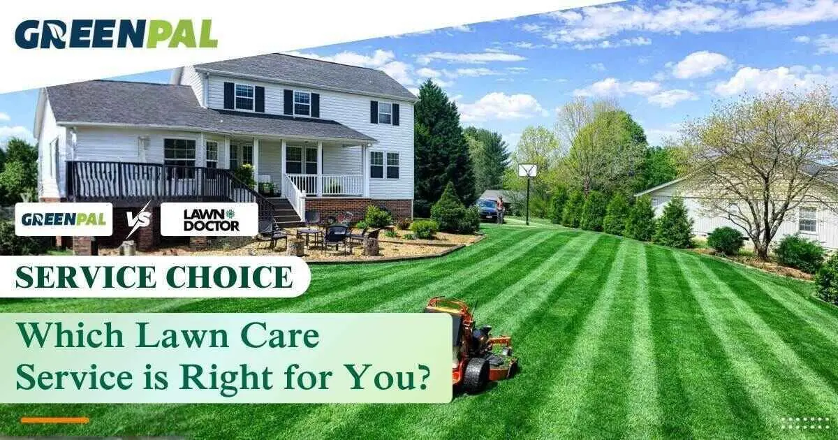 GreenPal vs. Lawn Doctor: Which Lawn Care Service is Right for You?