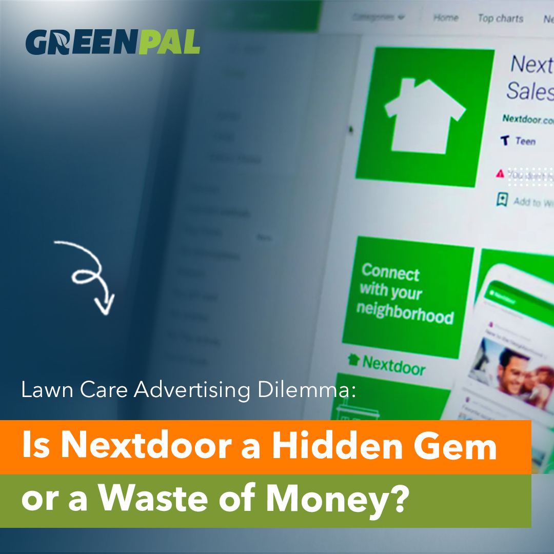 Is Nextdoor A Good Place To Market My Lawn Care Company Greenpal